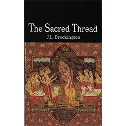 The Sacred Thread: Hinduism in Its Continuity and Diversity